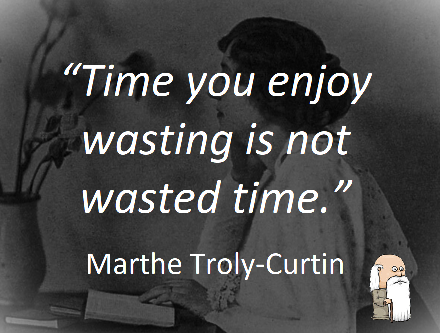 Quote of the Day: Wasting Time – The Sage Page
