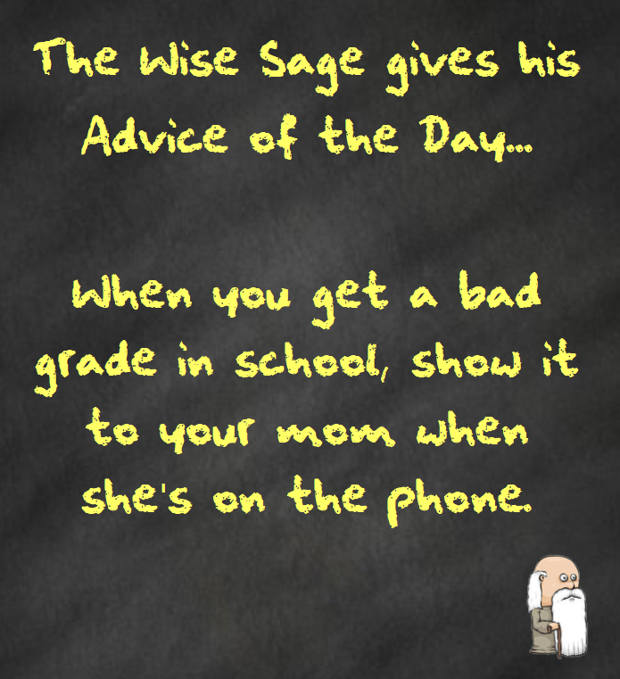 Advice of the Day: Bad Grades – The Sage Page