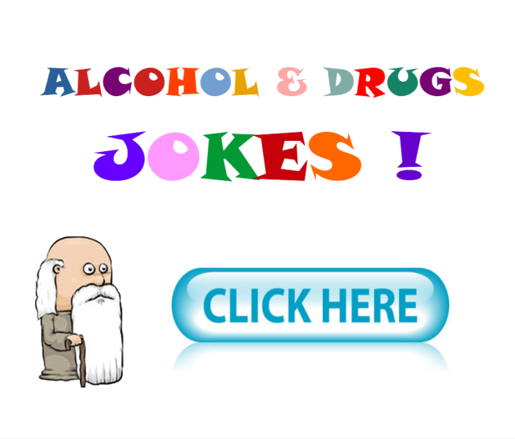 Alcohol & Drugs Jokes – The Sage Page