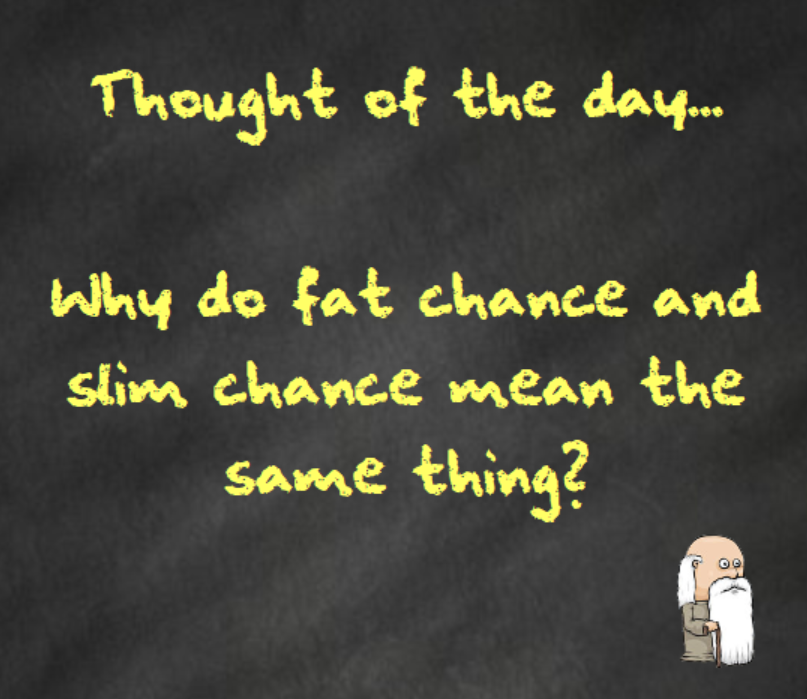 Thought of the Day: Chance – The Sage Page